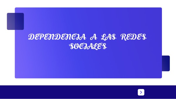 DEPENDENCIA DE LAS REDES SOCIALES | Genially