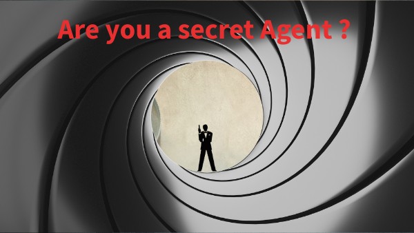 Are you a secret agent