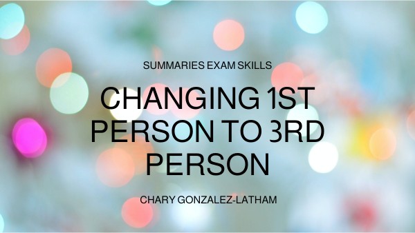 Changes from 1st person to third person