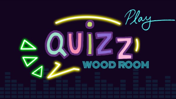 WOOD QUIZ | Genially