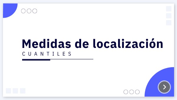 Repaso cuantiles 1ºBach CCSS