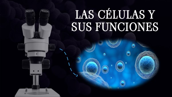 Presentación de las Células | Genially