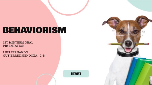 BEHAVIORISM PRESENTATION | Genially