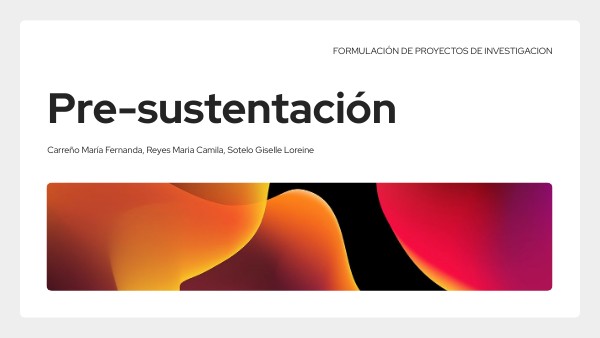 Formulación de proyecto PRE-SUSTENTACIÓN | Genially