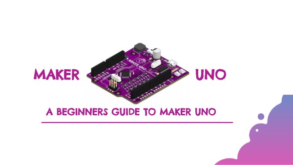MAKER UNO | Genially