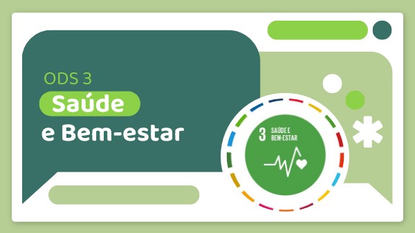 ODS 3 - Saúde e Bem-Estar | Genially