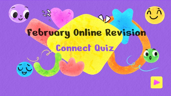 February Online Revision (Connect)