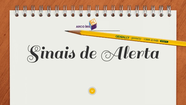 Sinais de Alerta | Genially
