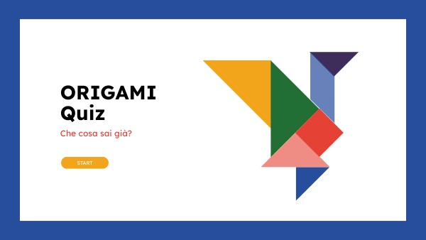ORIGAMI QUIZ | Genially