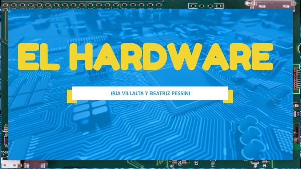 HARDWARE | Genially