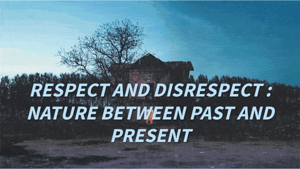 man and nature | Genially