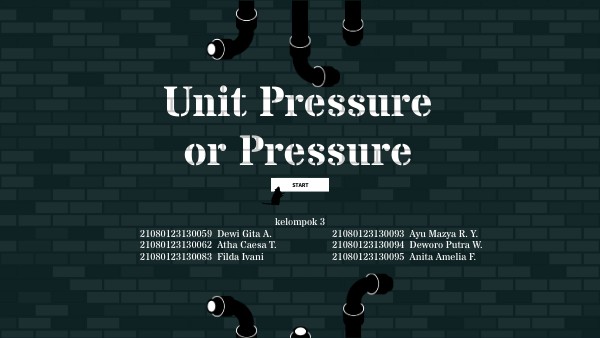 Kel 3 - Unit Pressure or Pressure | Genially