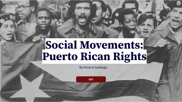 Social Movement: Puerto Rican Rights | Genially