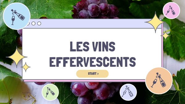 LES VINS EFFERVESCENTS