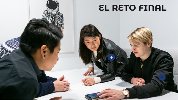 El reto final | Genially