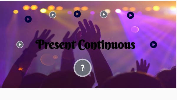 Present Continuous Playlist