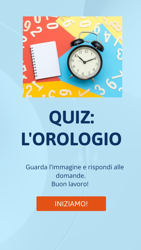 Quiz: l'orologio parte terza | Genially