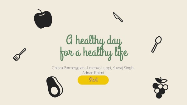 A healthy day for a healthy life