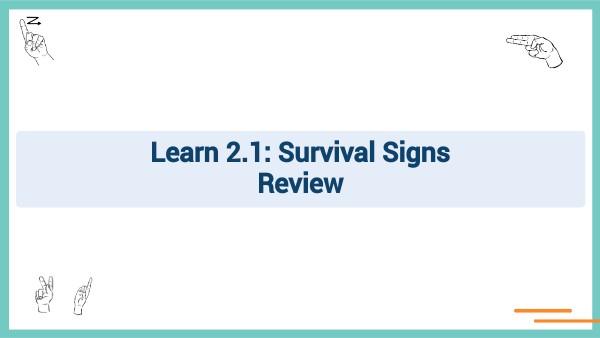 Title Slide: Learn 2.1 Survival Signs Review | Genially