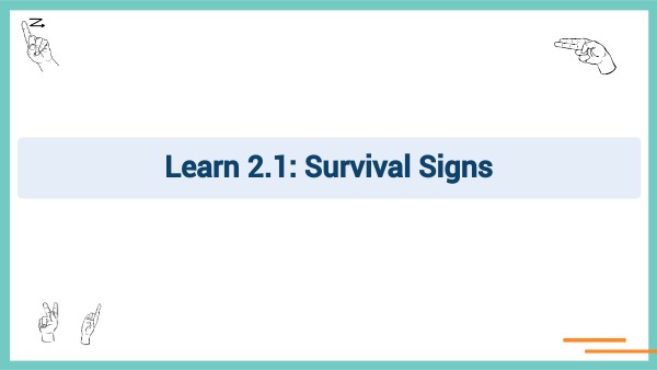 Title Slide: Learn 2.1 Survival Signs
