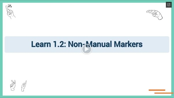 Learn 1.2 Non-Manual Markers