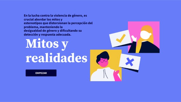 Mitos y realidades | Genially