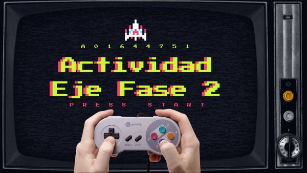 Actividad Eje Fase 2 | Genially