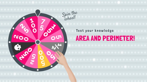 Area and Perimeter WHEEL QUIZ | Genially