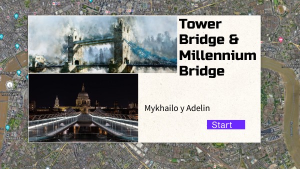 Tower Bridge and Millennium Bridge | Genially