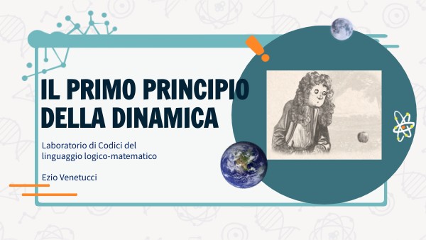 Primo Principio Dinamica | Genially