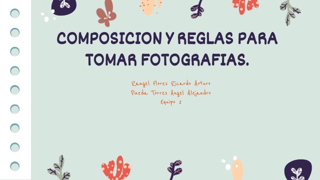 COMPOSICION Y REGLAS PARA TOMAR FOTOGRAFIAS | Genially