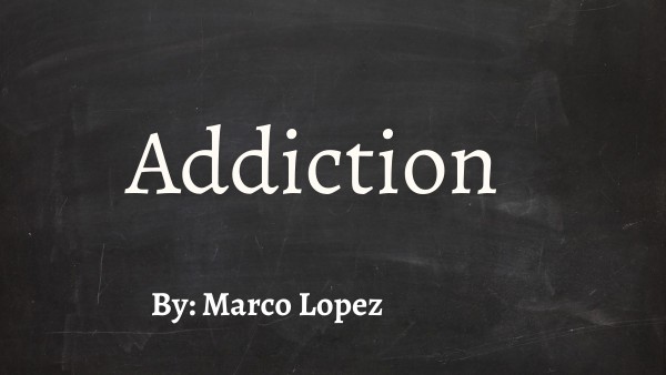 Addiction capstone | Genially