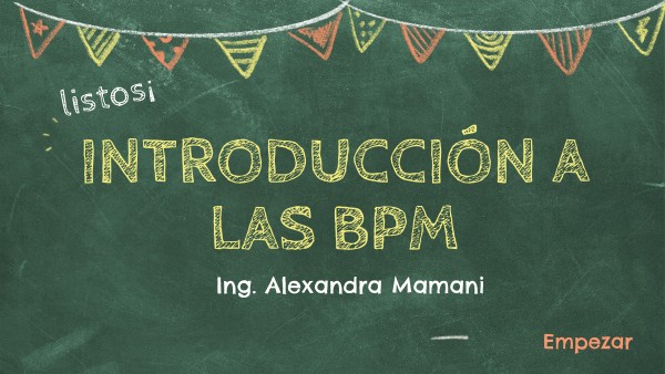 CAPACITACIÓN 1 BPM | Genially