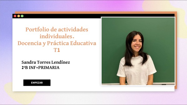GUÍA PORFOLIO DOCENCIA Y PRÁCTICA EDUCATIVA - SANDRA TORRES | Genially