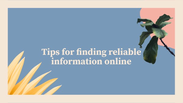 Reliable sources | Genially