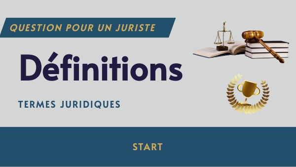 Quiz définitions juridiques | Genially