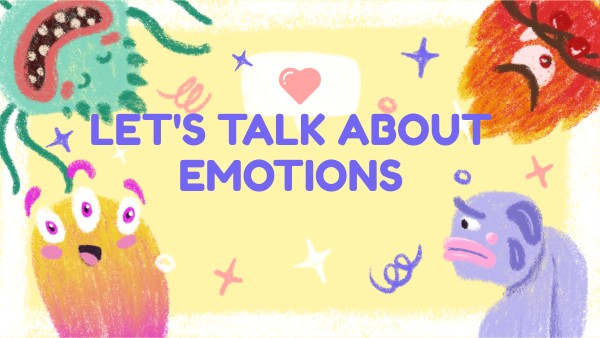 LET'S TALK ABOUT EMOTIONS | Genially