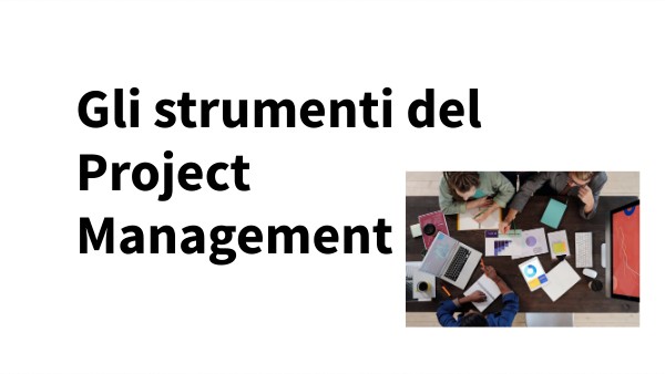 Gli strumenti del Project Management | Genially
