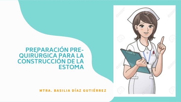 Preparación de Estoma | Genially