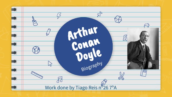 Arthue Conan Doyle Biography | Genially