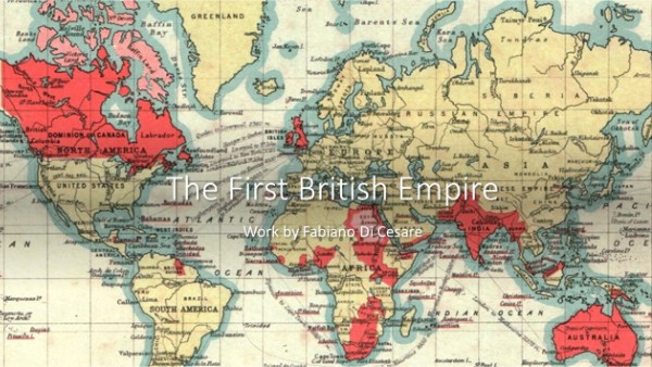 The First British Empire | Genially