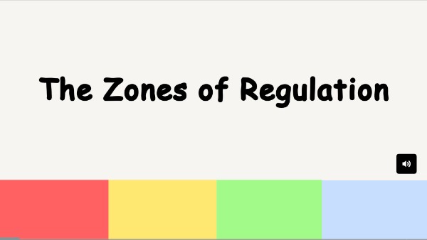 The Zones of Regulation | Genially