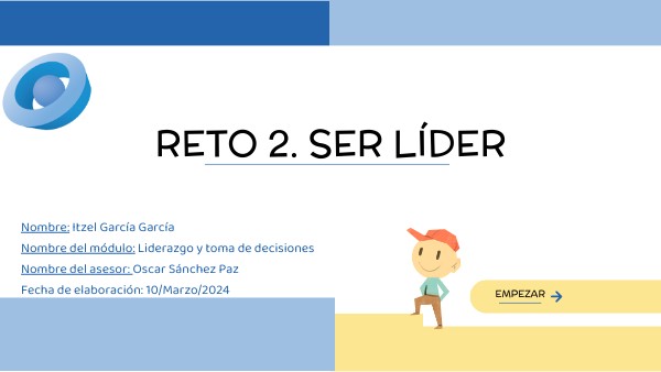 Reto 2. Ser líder | Genially