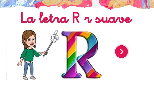 Letra R suave. 4 años A MAITE | Genially