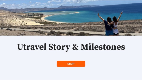 Utravel Story & Milestones | Genially