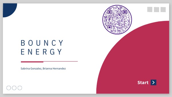 Bouncy energy | Genially