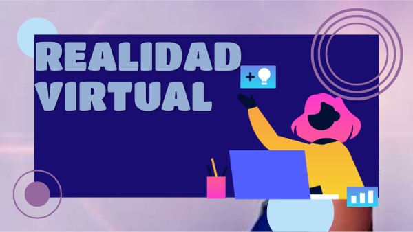 Realidad virtual | Genially
