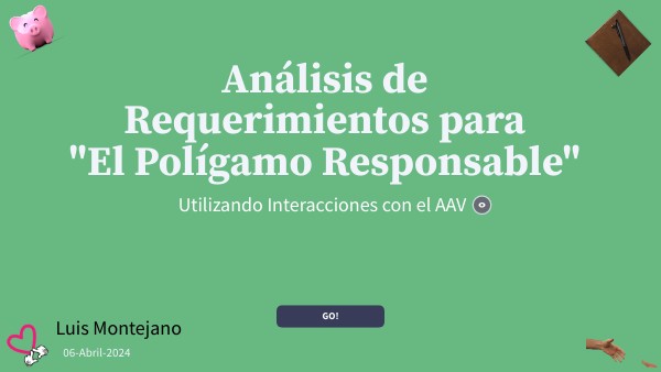 Analisis de Caso 2 - El Polígamo responsable | Genially