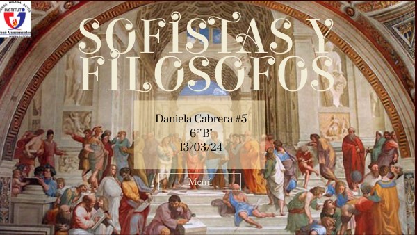 FILÓSOFOS Y SOFISTAS | Genially