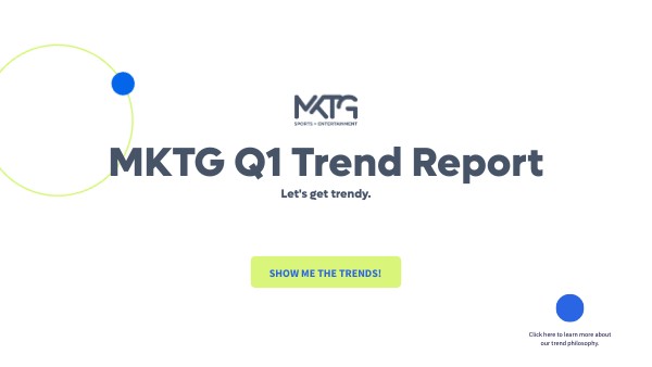 MKTG Q1 Trend Report